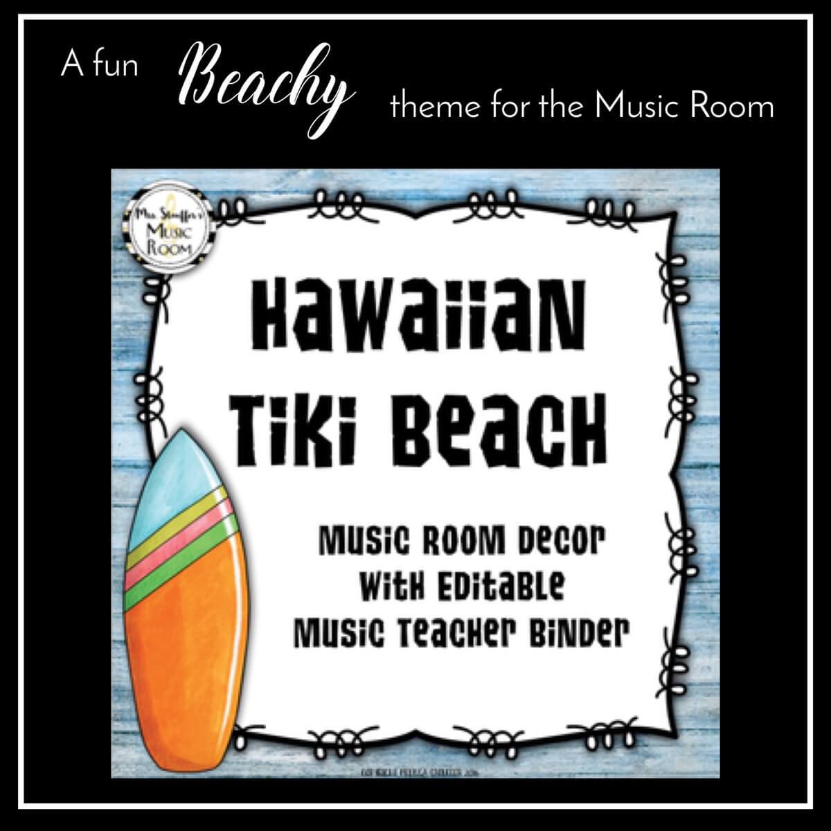 Hawaiian Beach Music Room Decor - Mrs. Stouffer's Music Room