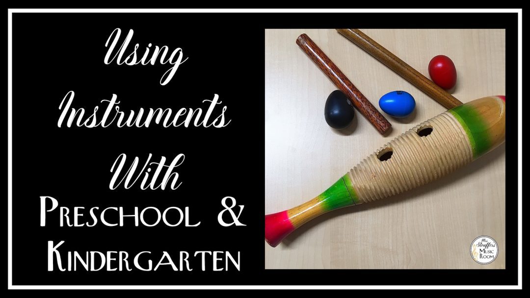 Using Instruments with Preschool and Kindergarten | Mrs. Stouffer's ...