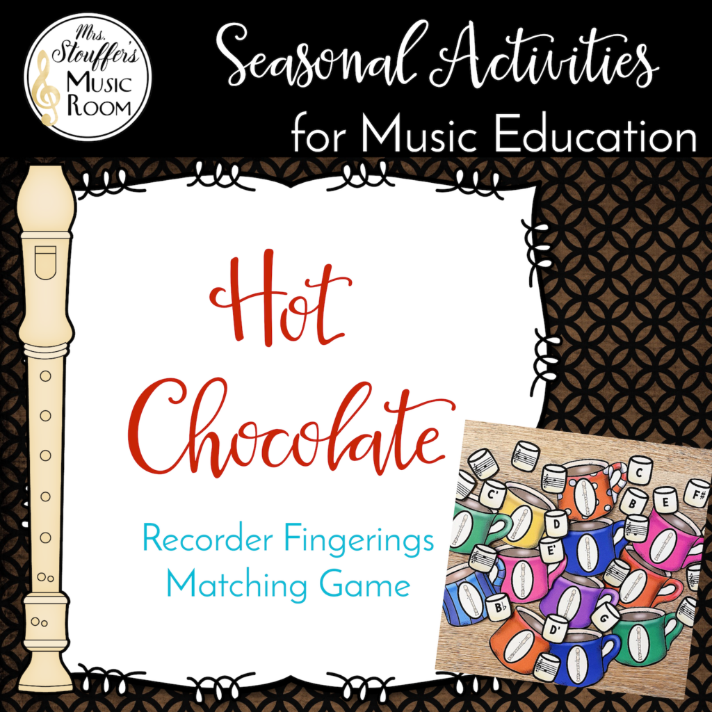 Recorder Fingering Hot Chocolate Center Matching Game - Mrs. Stouffer's ...