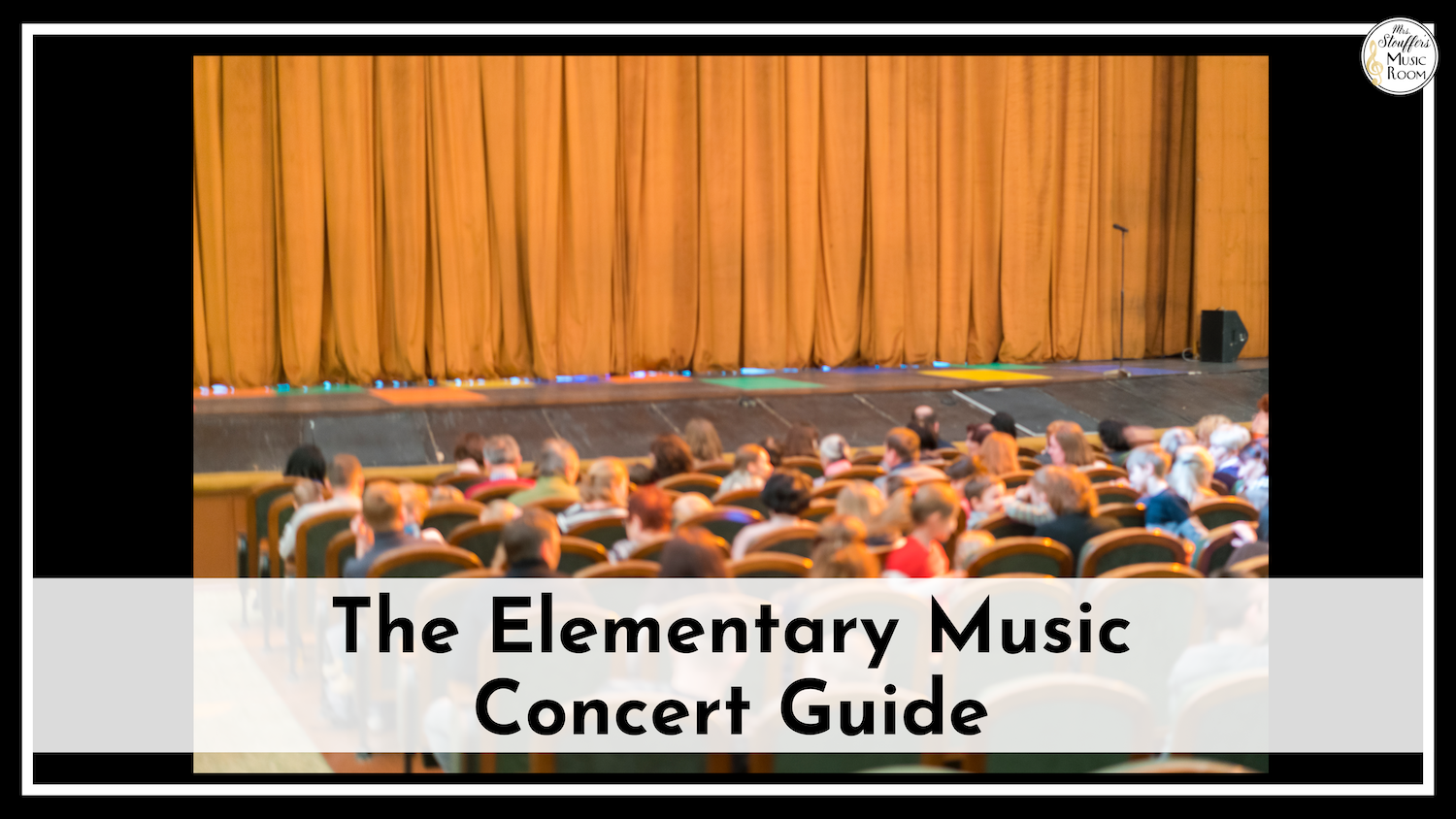 The Elementary Music Concert Guide - Mrs. Stouffer's Music Room