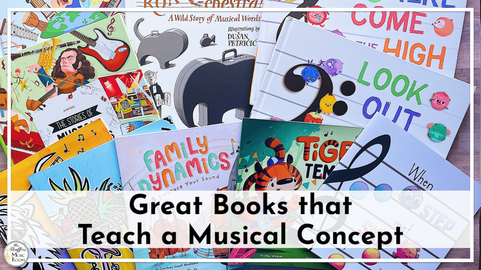 Great Books that Teach a Musical Concept - Mrs. Stouffer's Music Room