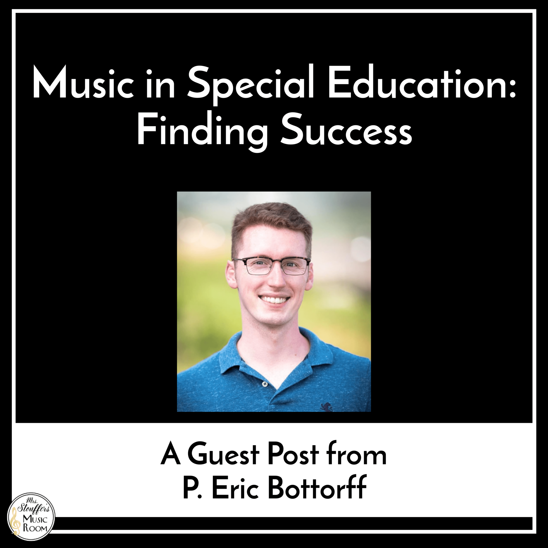 Music in Special Education: Finding Success - Mrs. Stouffer's Music Room