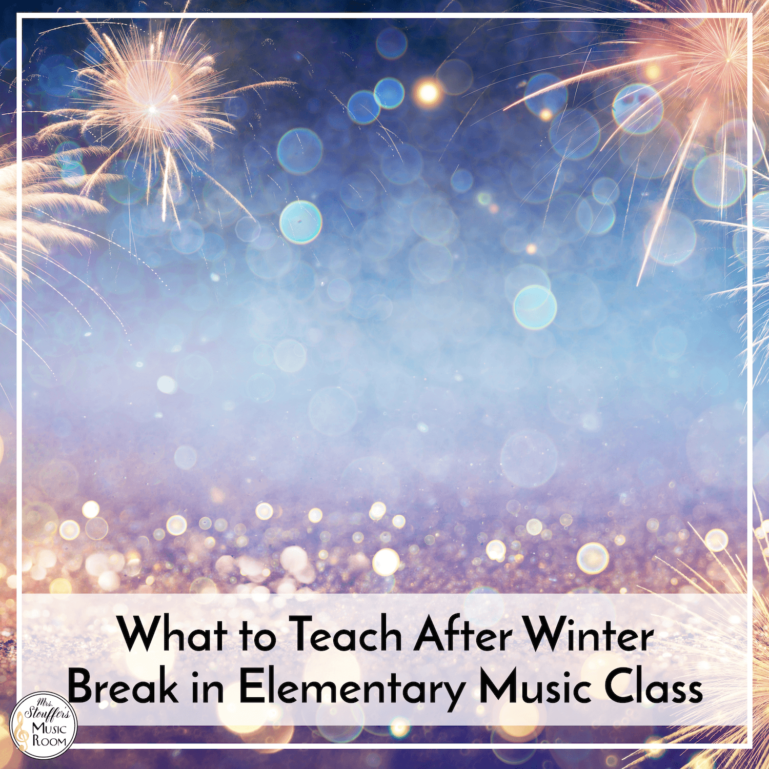 What to Teach After Winter Break in Elementary Music Class - Mrs ...