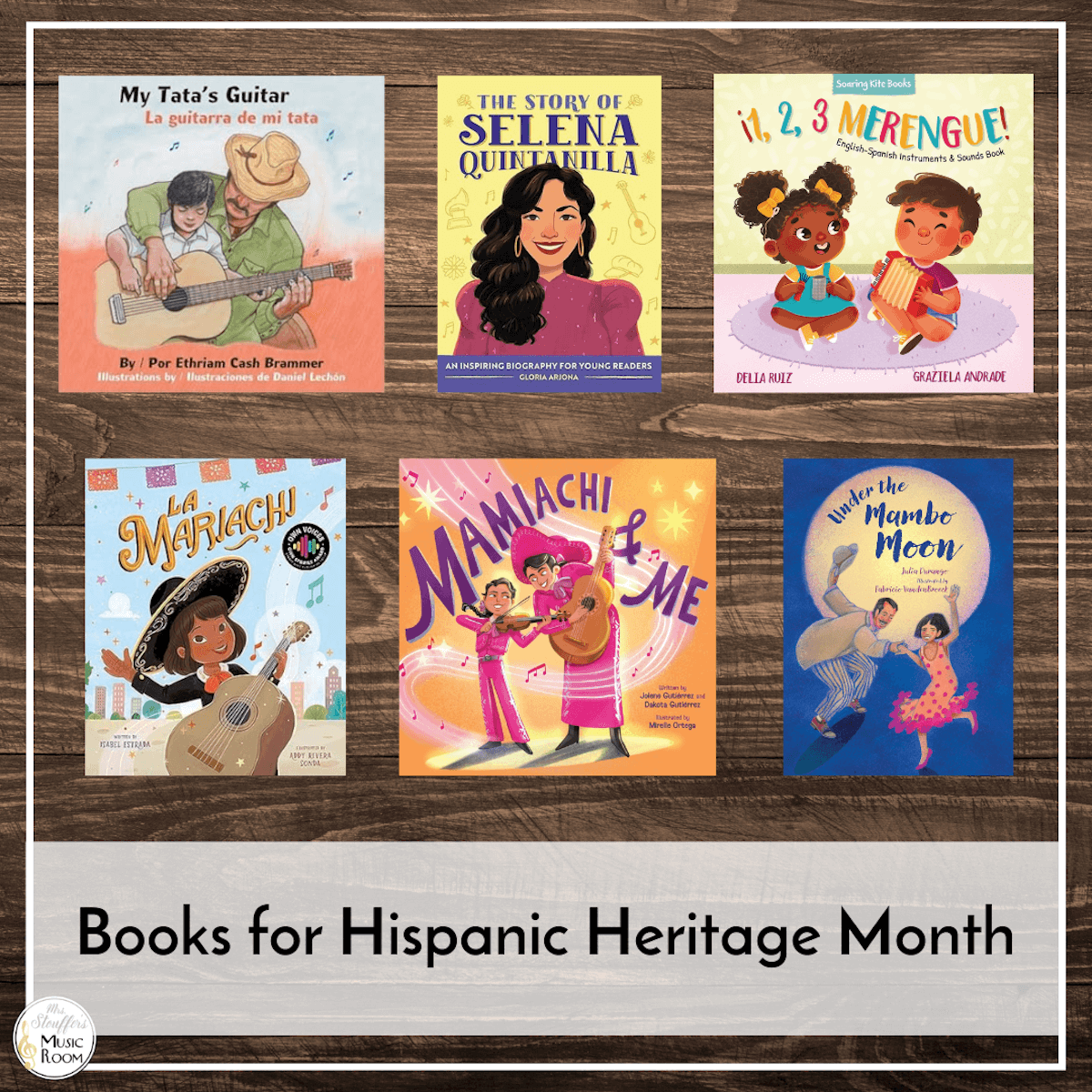Books for Hispanic Heritage Month - Mrs. Stouffer's Music Room